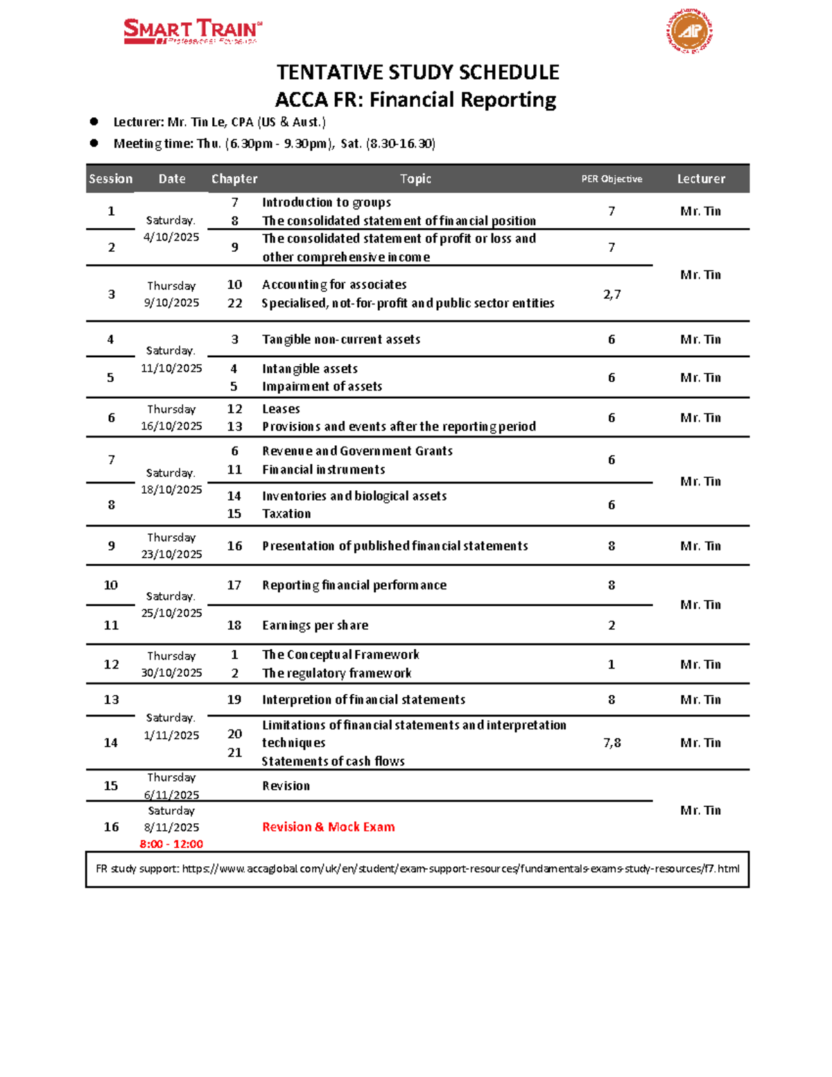 ACCA FR: Tentative Study Schedule for Financial Reporting - Studocu