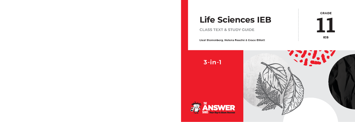 Grade 11 Life Sciences IEB 3-in-1 Study Guide & Notes - Studocu