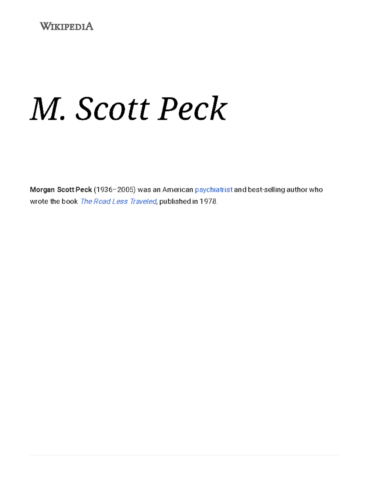 M. Scott Peck - Wikipedia - M. Scott Peck Morgan Scott Peck (193632005) was an American ...