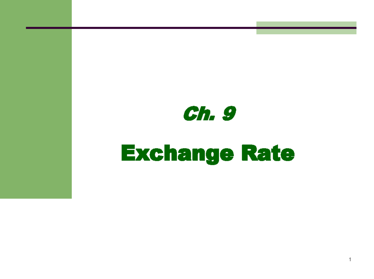 Ch. 9 Exchange Rate Dynamics: NER, Types, and Determinants - Studocu