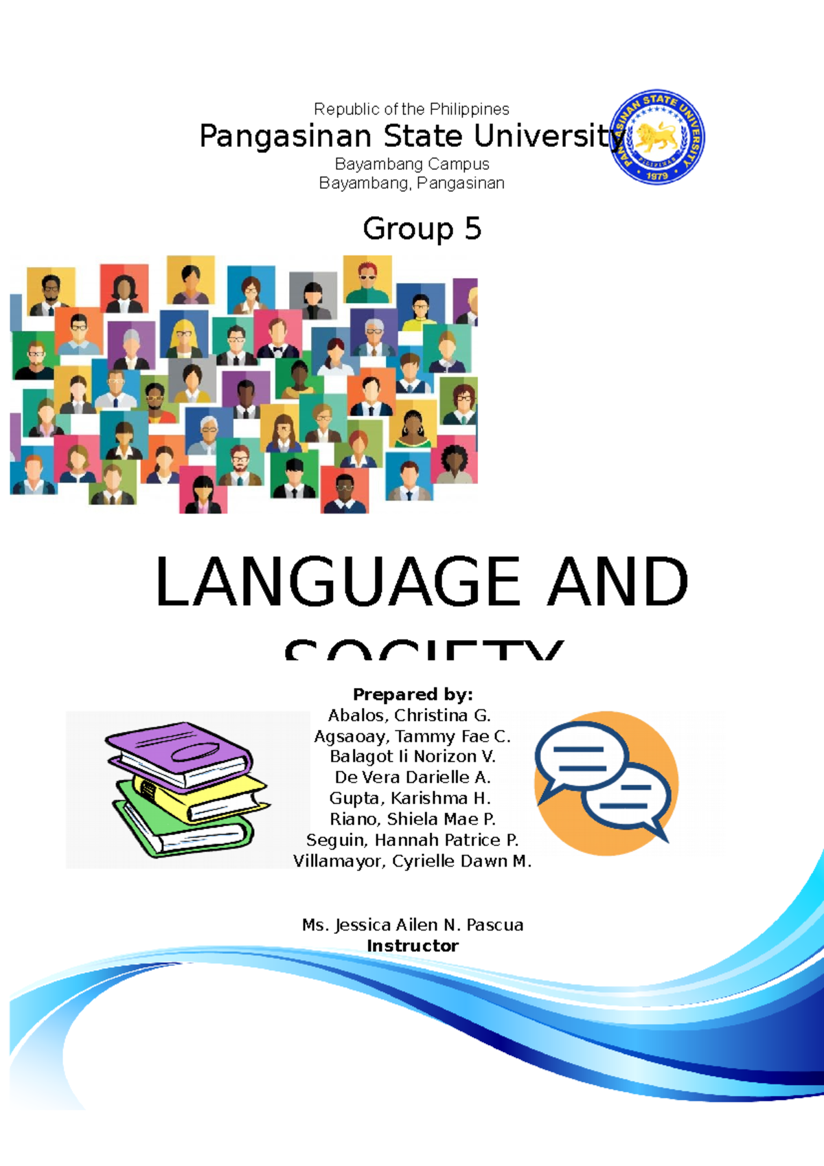 Module 5 - Language AND Society (LCS - Written Report by Group 5) - Republic of the Philippines ...