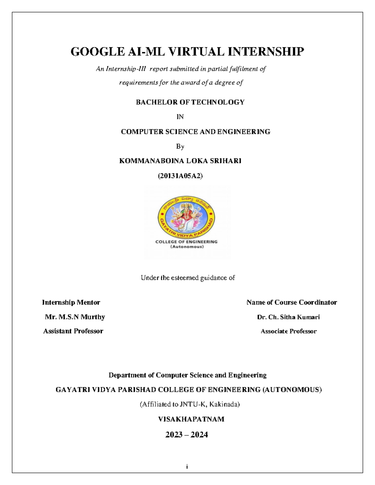 Google ai ml - i GOOGLE AI-ML VIRTUAL INTERNSHIP An Internship-III ...