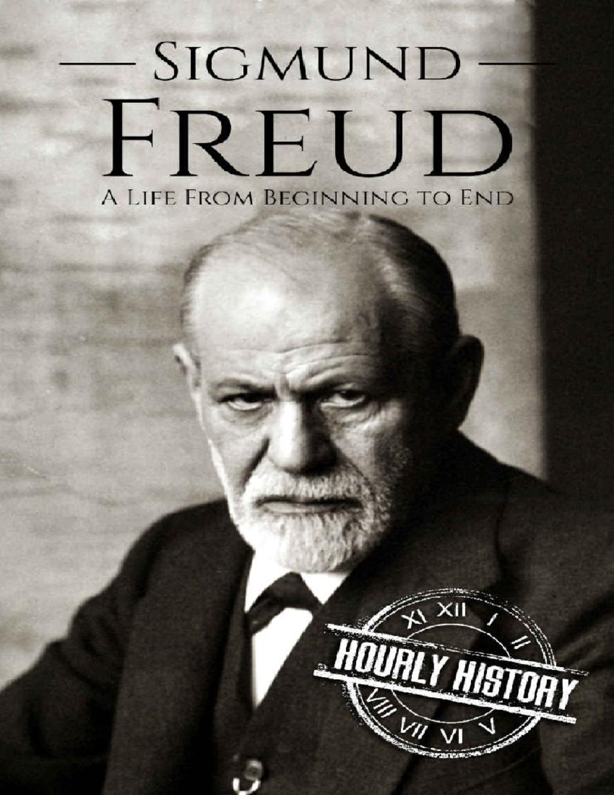 Sigmund Freud: An In-Depth Biography of a Psychological Pioneer - Studocu