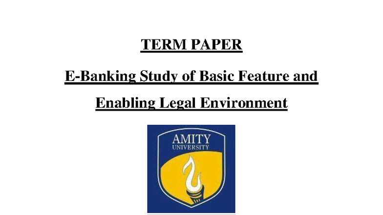 LLM A3268622016 Term Paper on E-Banking Features & Legal Framework ...