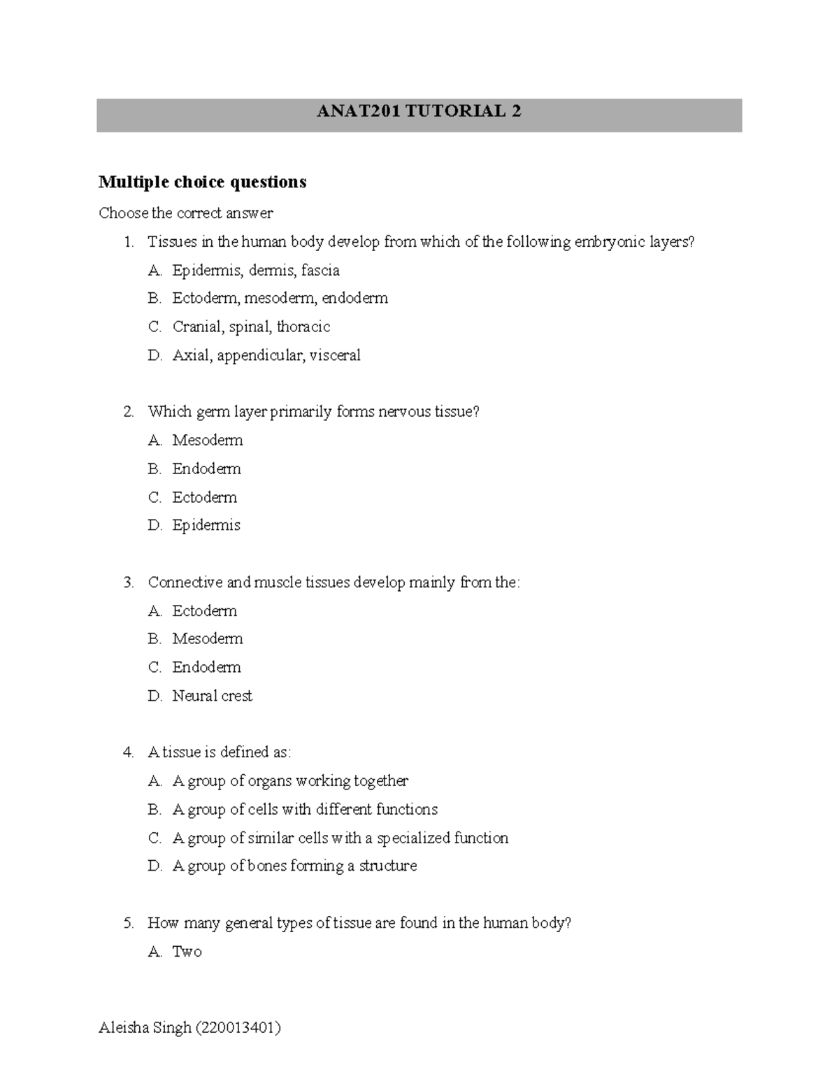 ANAT201 Tutorial 2: Multiple Choice Questions - Studocu