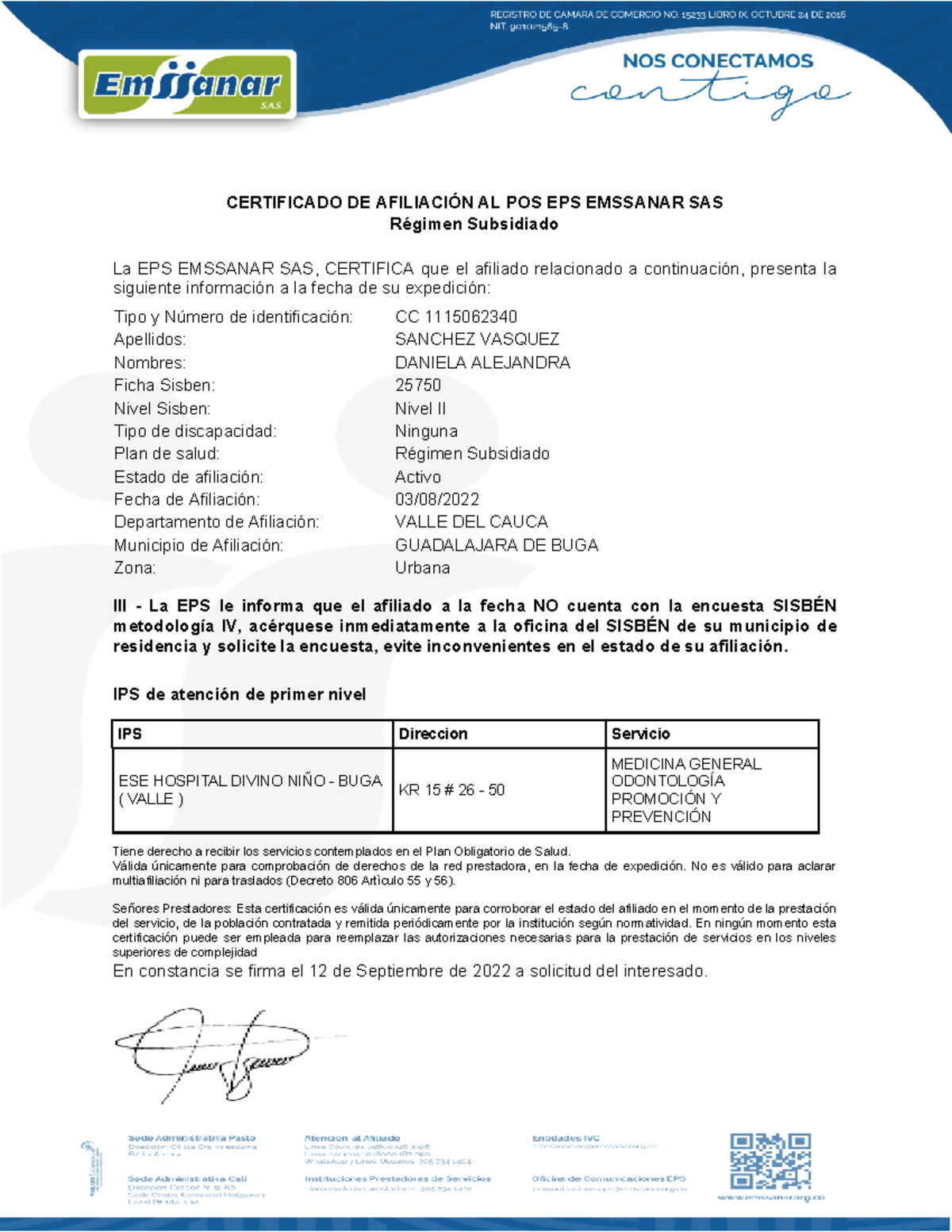 Certificado Afiliacion - La EPS EMSSANAR SAS, CERTIFICA que el afiliado ...