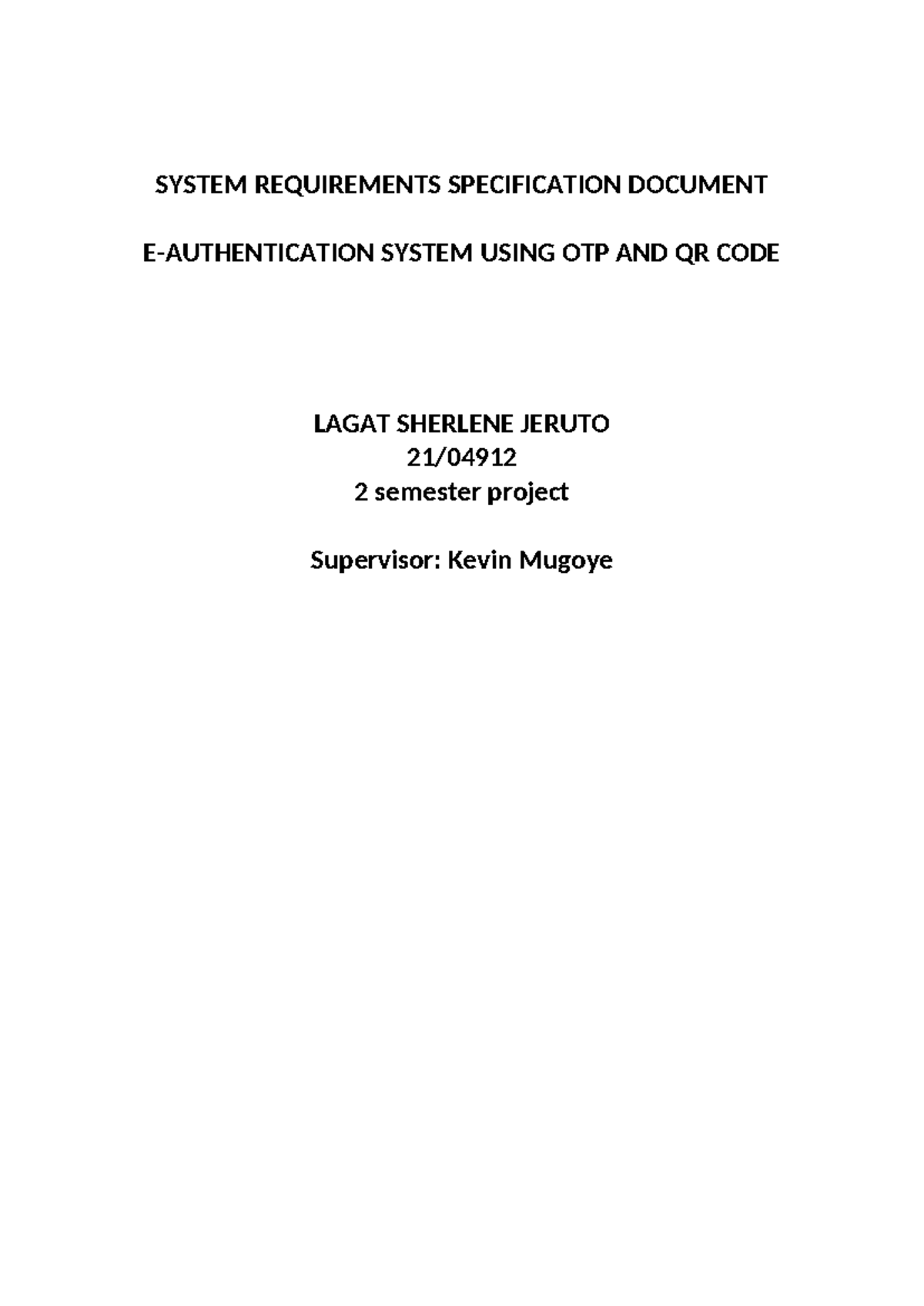 SRS Document for E-Authentication System (OTP & QR Code) - Semester 2 Project - Studocu