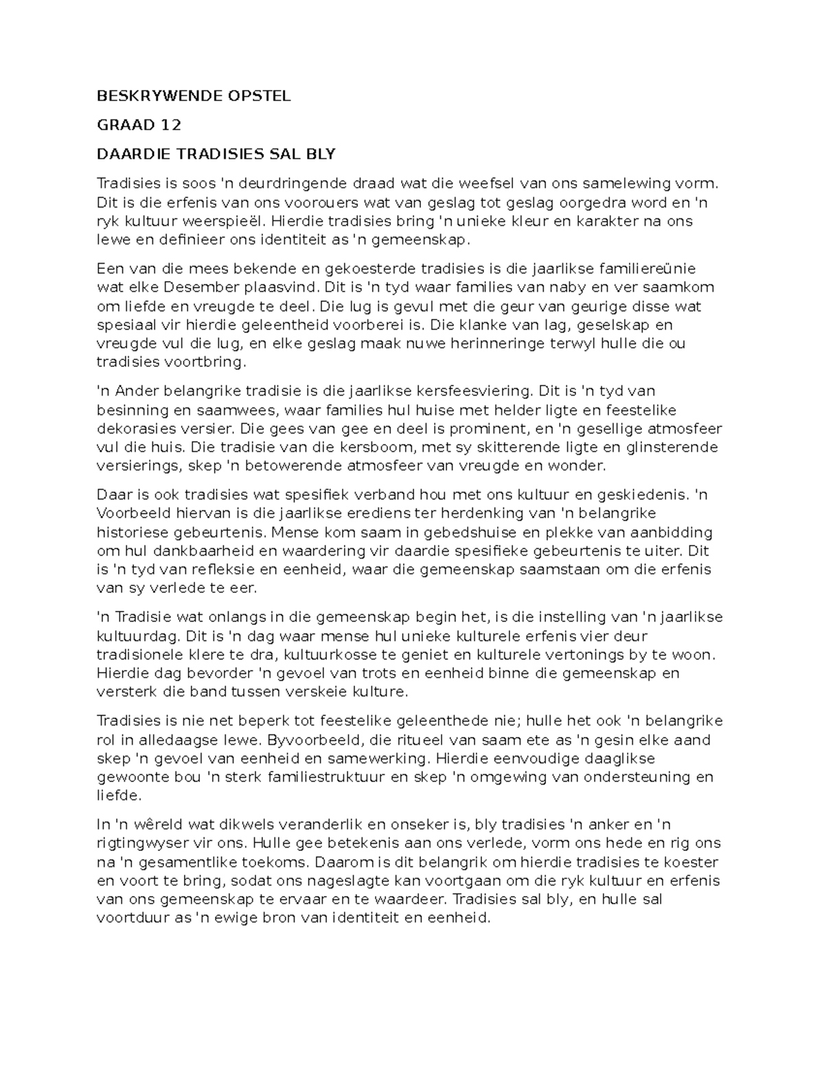 Graad 12 Opstel: Tradisies, E-leer en Vrees vir die Donker - Studocu
