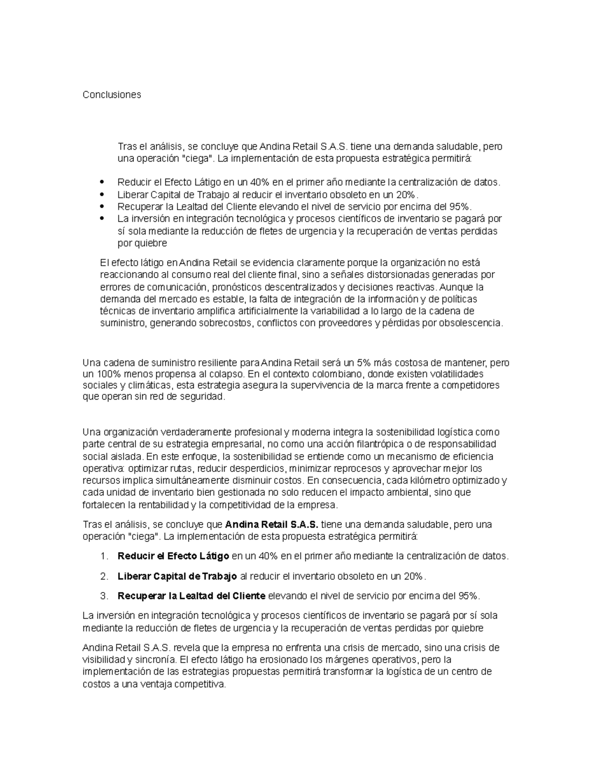 Conclusiones y Resumen Ejecutivo sobre Andina Retail S.A.S. - Studocu