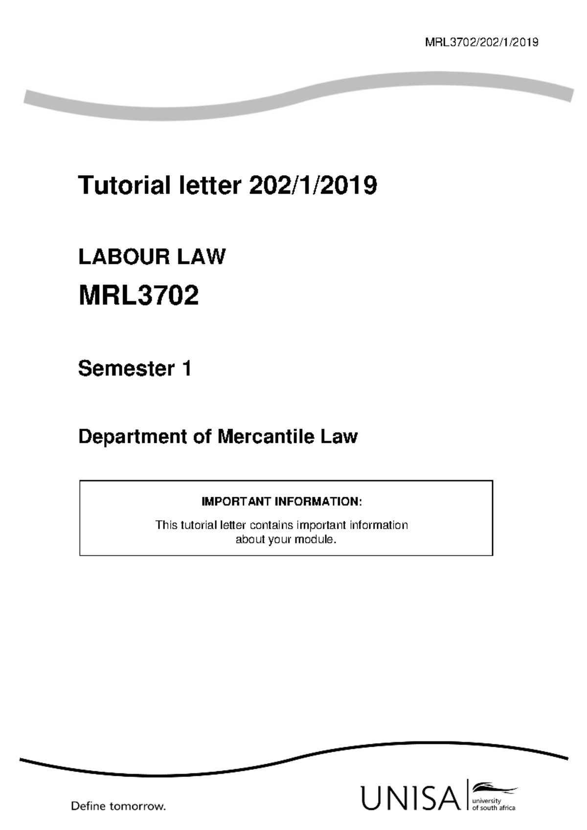 TUT202 2019 SEM1 2nd - All TUT MATERIAL - Tutorial letter 202/1/ LABOUR ...