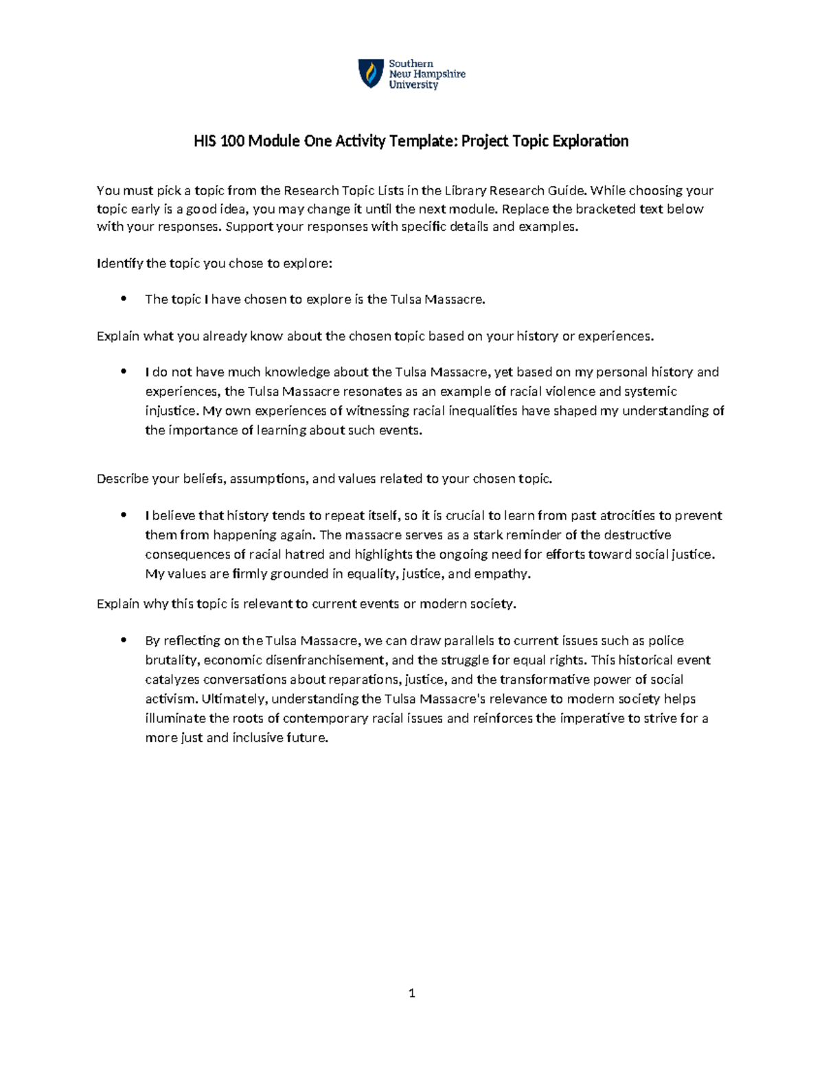 HIS 100 Module One Activity - While choosing your topic early is a good ...