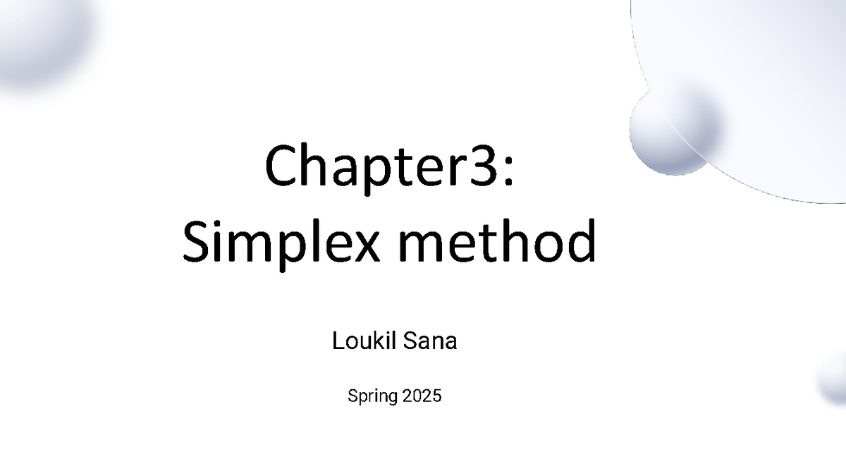Chapter 3: Simplex Method Overview - BOP Spring 2025 - Studocu