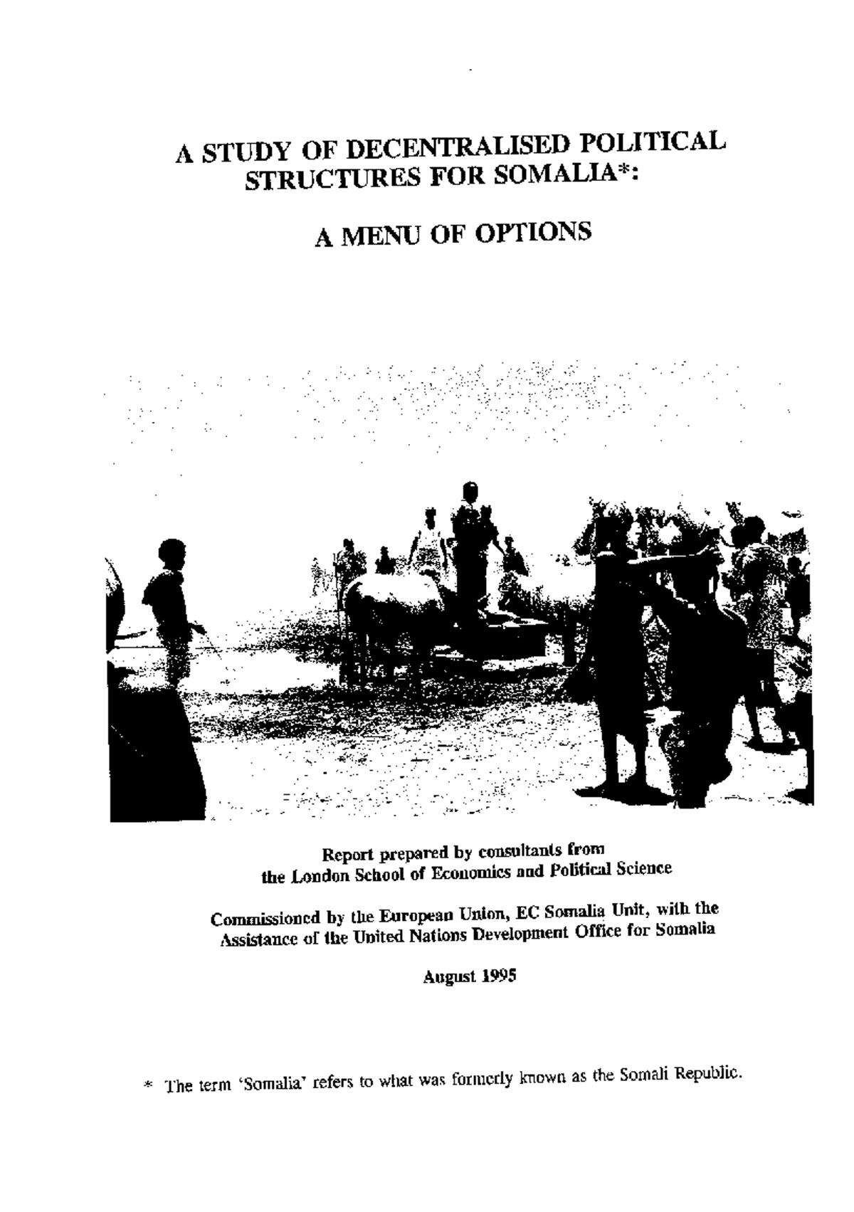 A Study of Decentralised Political Structures in Somalia (1995) - Studocu