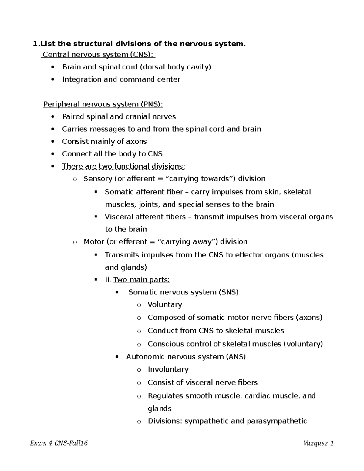 Exam 4 Study Guide Anatomy and Physiology I - 1 the structural ...