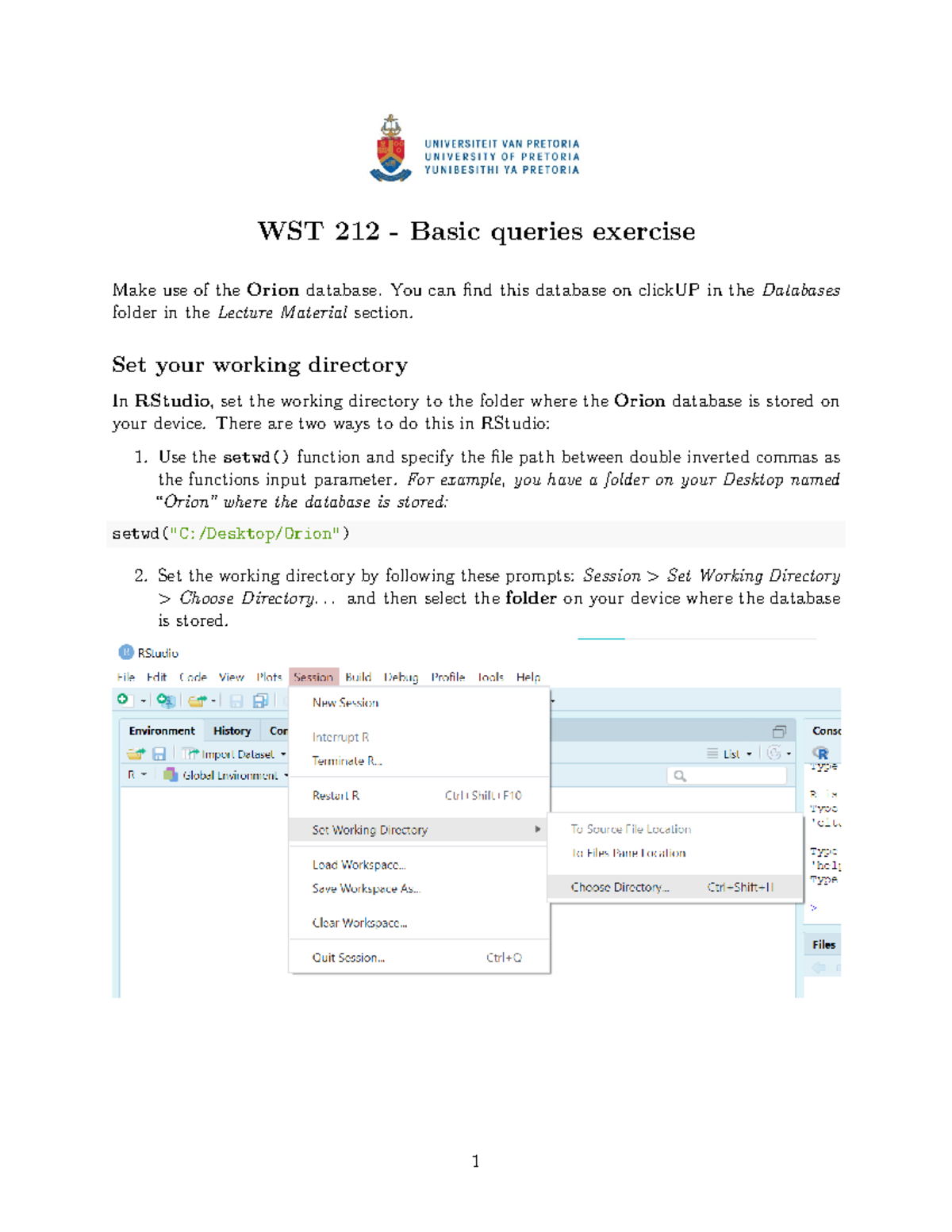 WST 212 - Basic Queries Exercise - WST 212 - Basic queries exercise Make use of the Orion ...