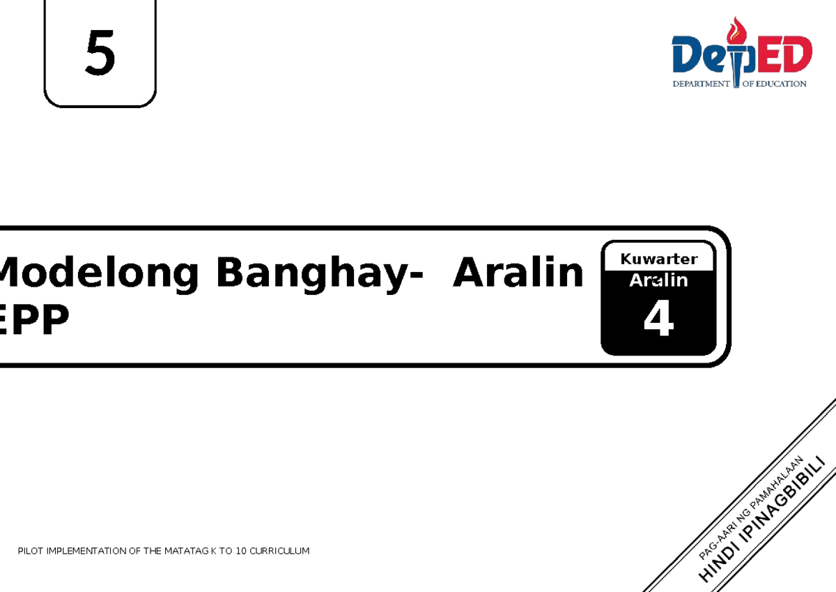 Revised Q2 LE EPP5 Aralin 4: Pilot Implementation ng MATATAG K to 10 ...