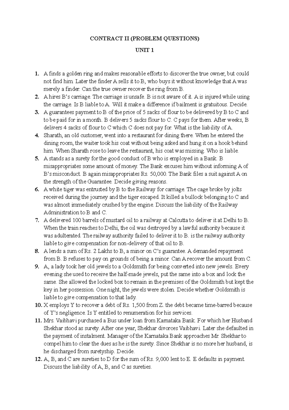 Contract II Problem Questions - CONTRACT II (PROBLEM QUESTIONS) UNIT 1 A finds a golden ring and ...