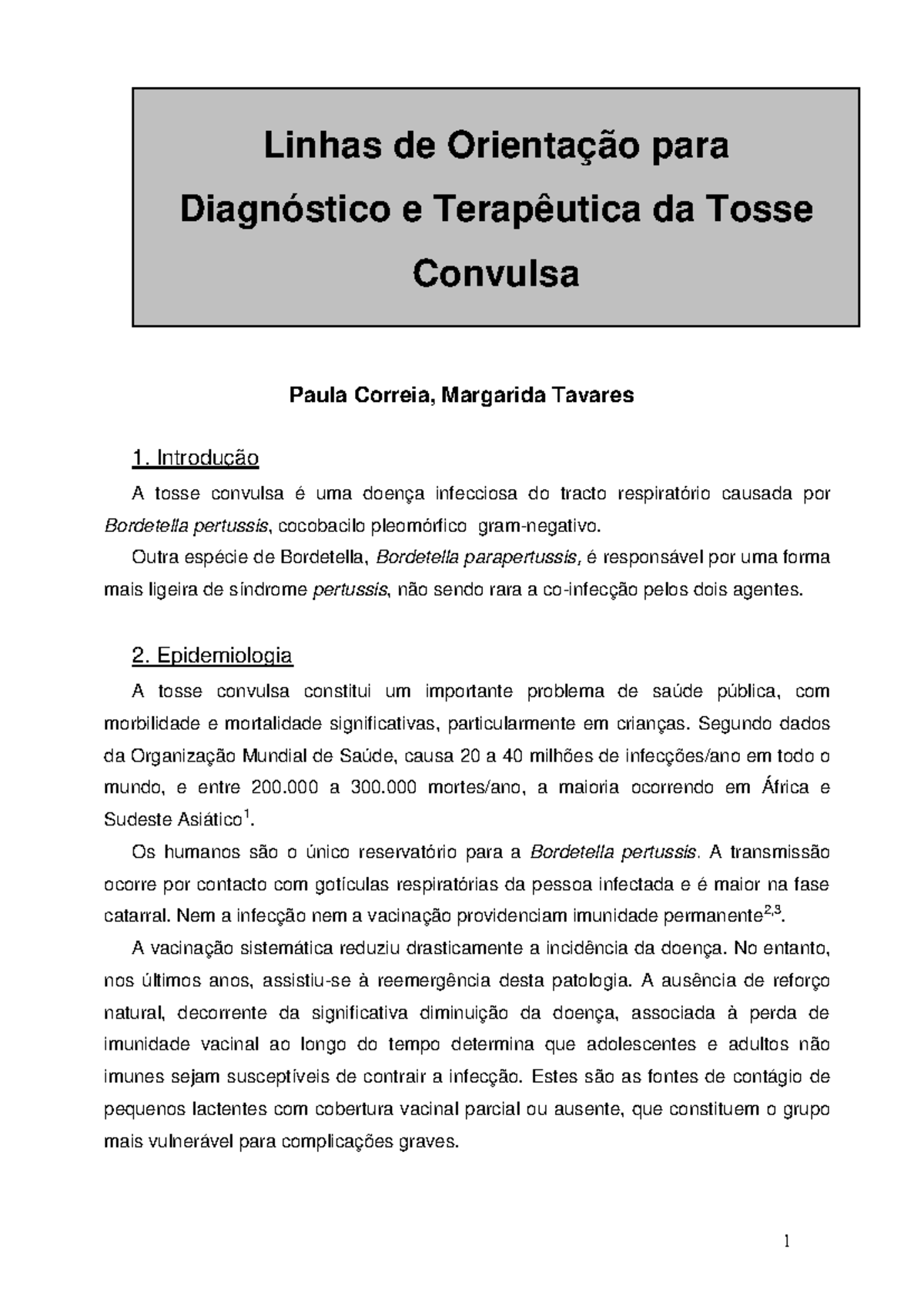 Tosse Convulsa 2010 - ... - Paula Correia, Margarida Tavares 1 ...