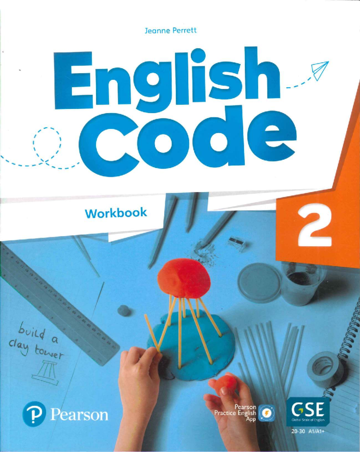English CODE 2 Workbook: Practice & Activities Guide - Studocu