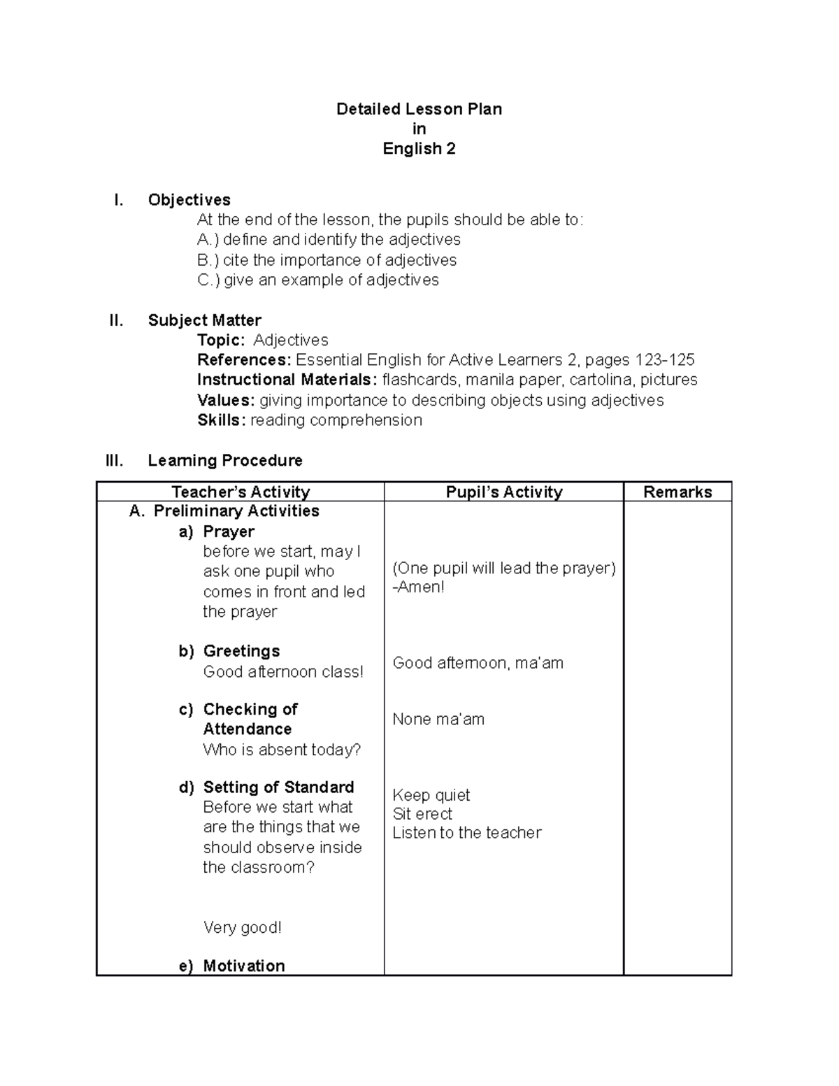 DLP english grade 2 - Detailed Lesson Plan in English 2 I. Objectives ...