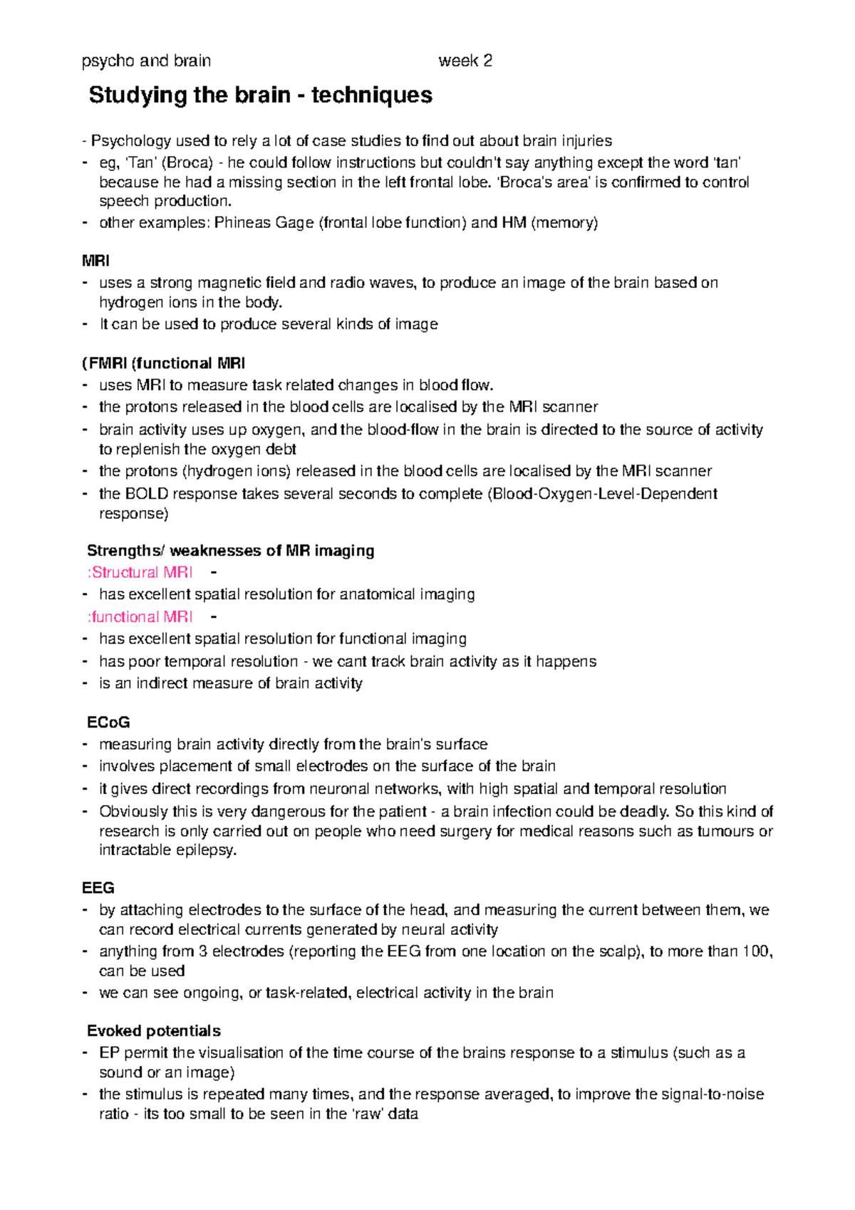 Studying brain techniques - week 2 psycho and brain Studying the brain ...