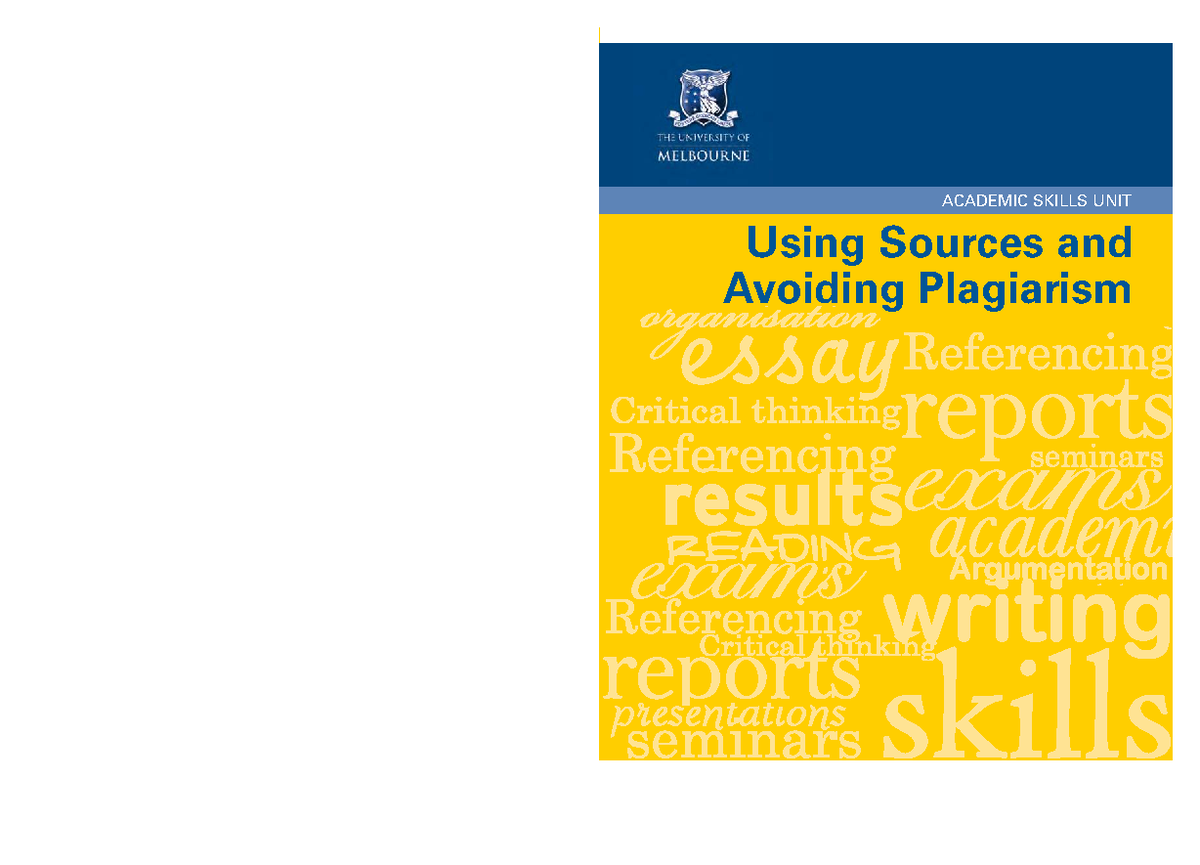 Using Sources & Avoiding Plagiarism: Academic Skills Unit PH: 8344 ...