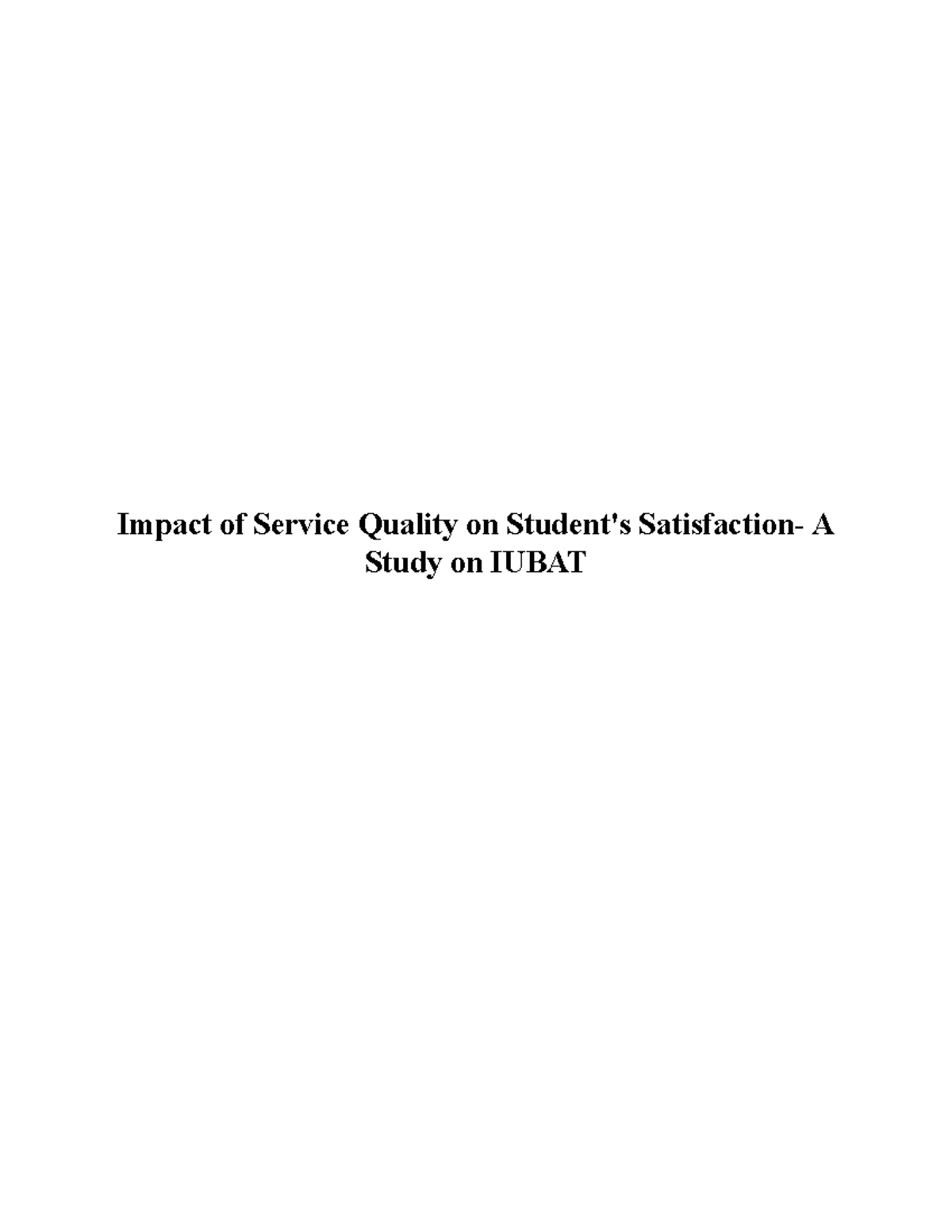 BUS 301: Impact of Service Quality on Student Satisfaction at IUBAT ...