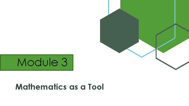 Module 3: Mathematics as a Tool for Data Management in MMW - Studocu