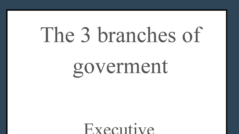 The 3 Branches of Government: Executive, Legislative, and Judicial ...