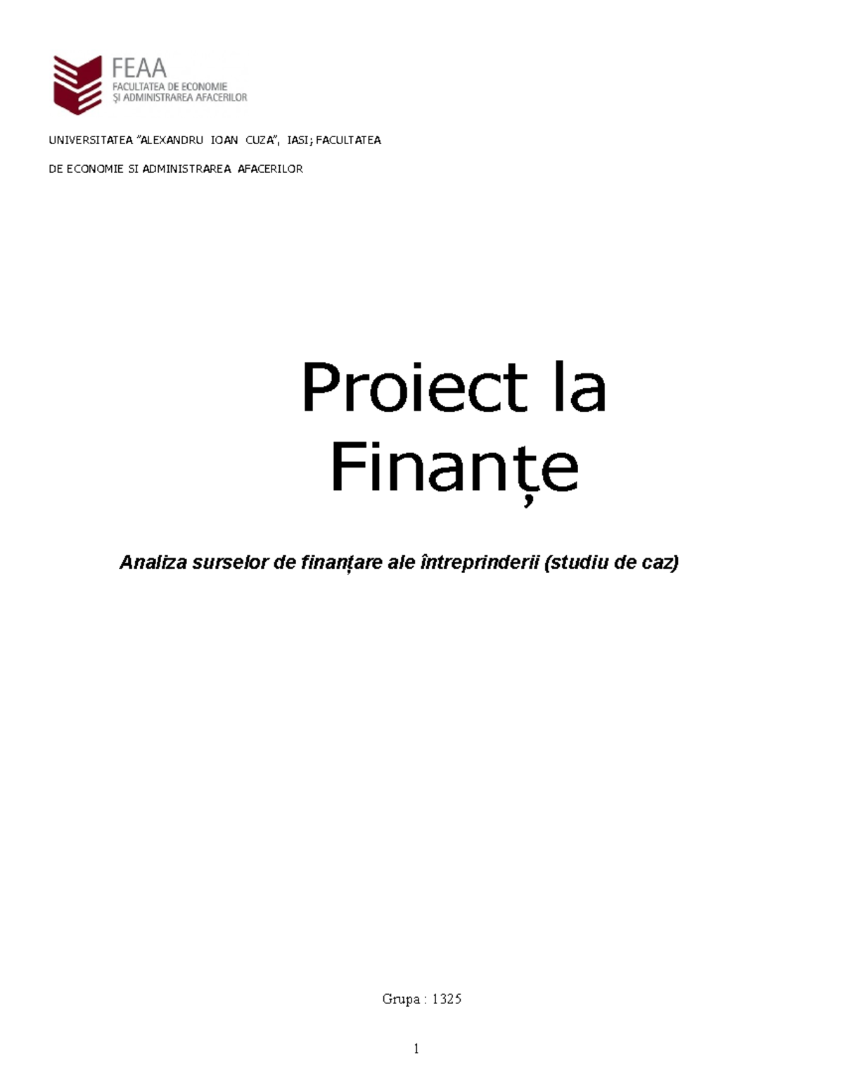 Analiza surselor de finantare. - 1 UNIVERSITATEA ”ALEXANDRU IOAN CUZA ...