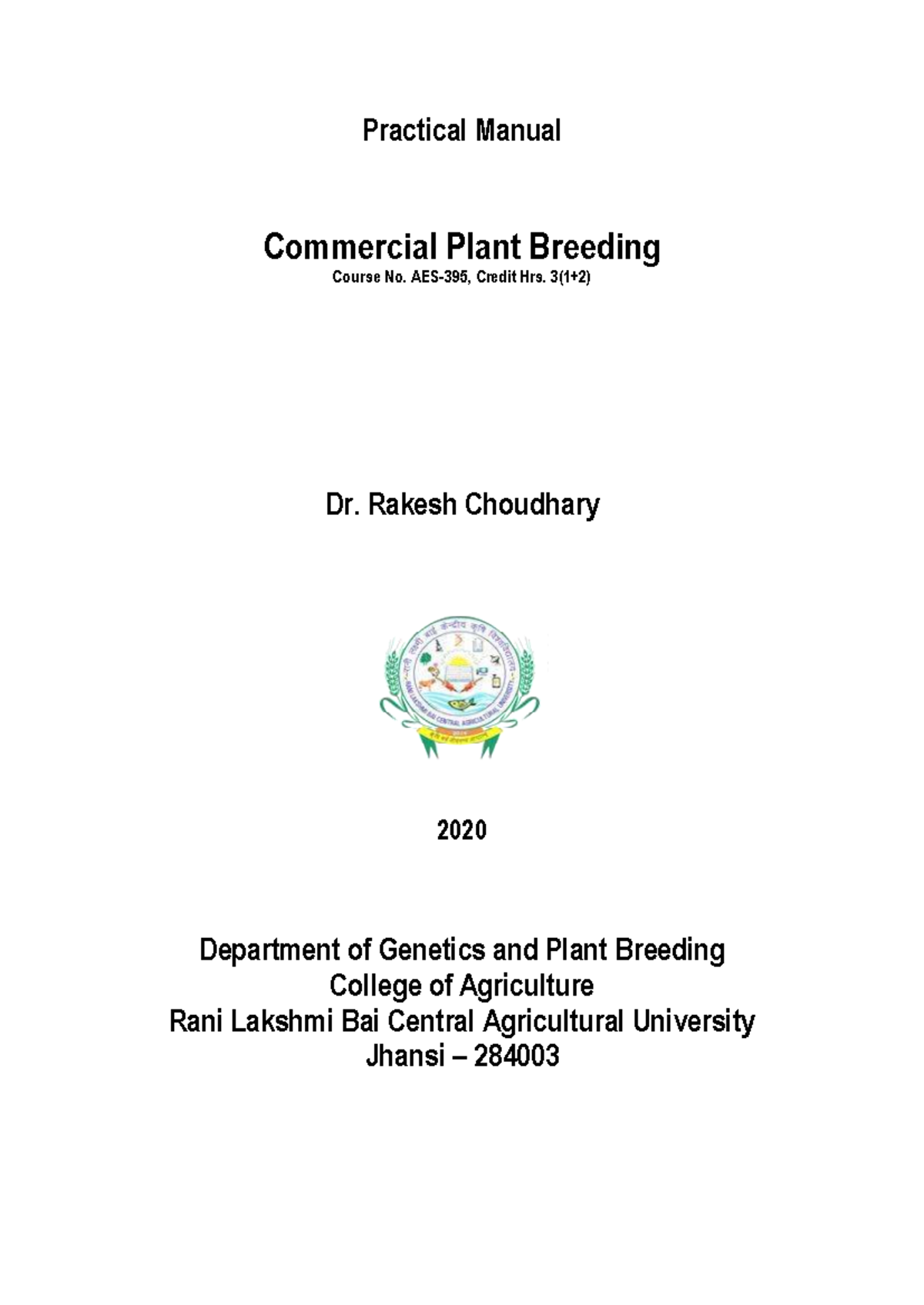AES 395 Practical Manual: Techniques in Commercial Plant Breeding - Studocu