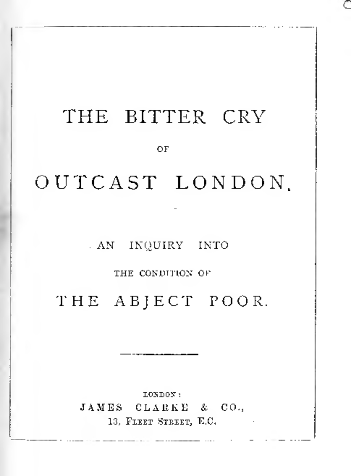 Mearns 1883. The bitter cry of outcast London - THE BITTER CRY ...