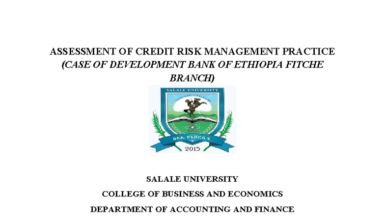 Assessment of Credit Risk Management Practices: Case Study of DBE ...