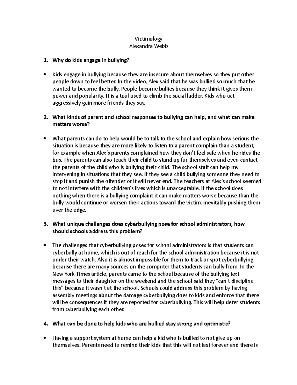 Victimology bullying assignment - Victimology Alexandra Webb 1. Why do ...