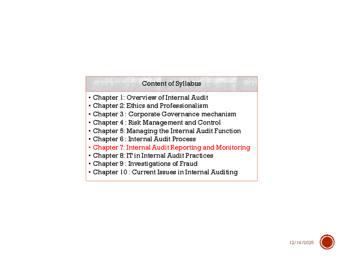 Chapter 7: Internal Audit Reporting & Monitoring (Course Code: IAU101 ...