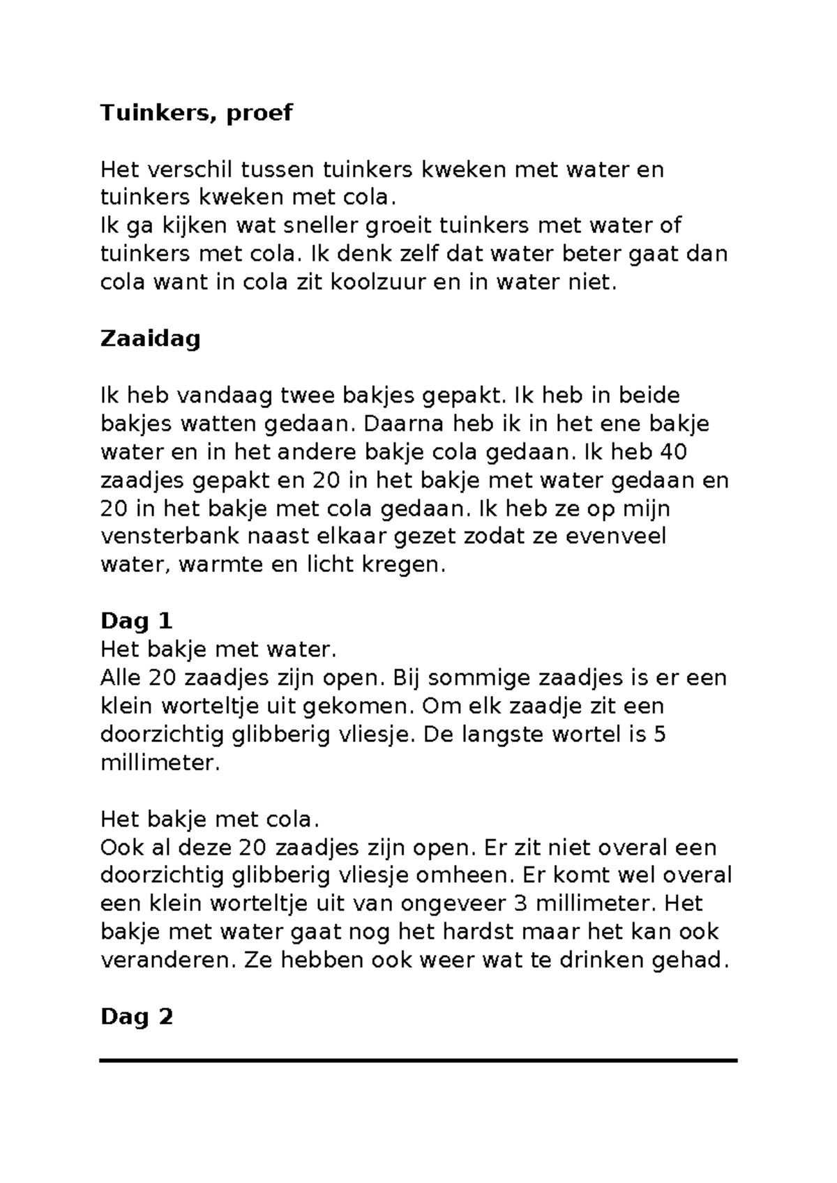 Tuinkers Proef: Water vs. Cola bij de Groei van Tijdgenoten - Studeersnel