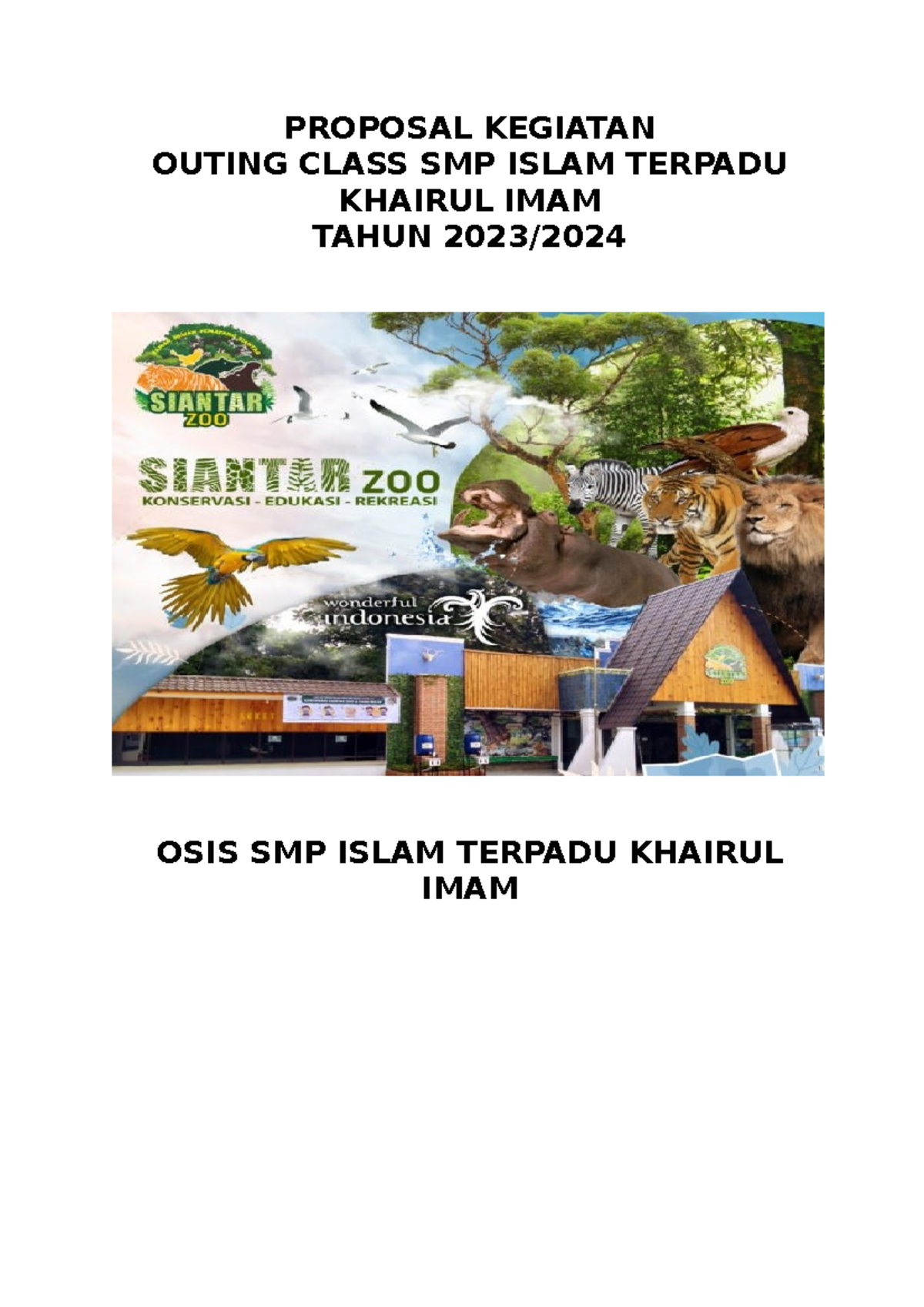 Proposal Outing Class SMP-IT Khairul Imam ke Siantar Zoo 2023 - Studocu