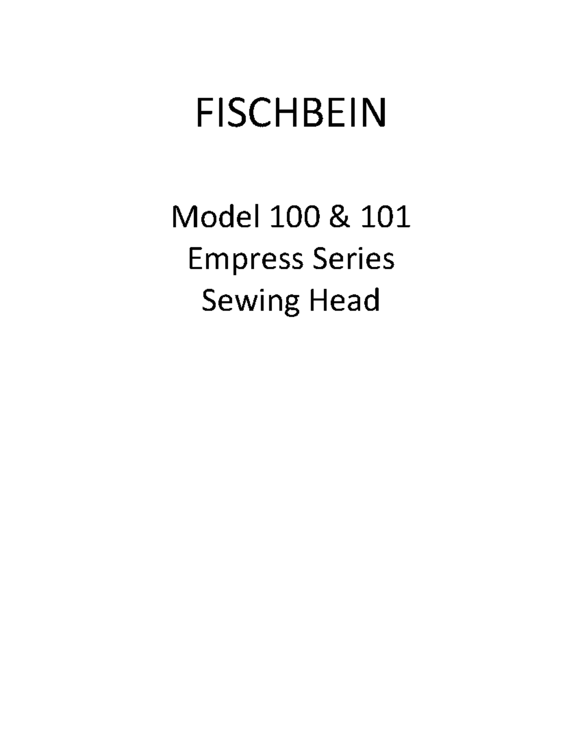 Fischbein 100-101 Sewing Head Manual - FISCHBEIN Model 100 & 101 ...