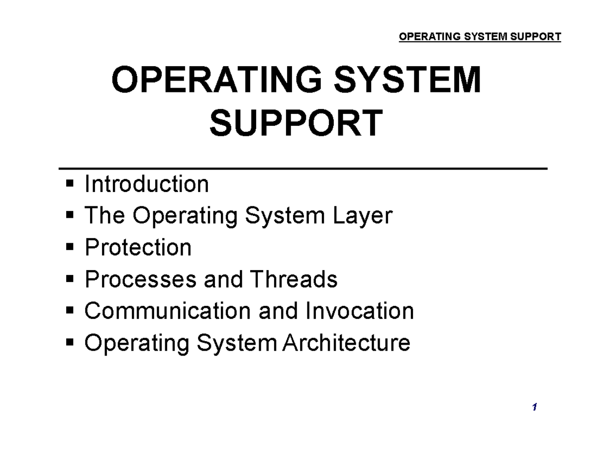 DS-UNIT-2: Overview of Operating System Support and Architecture - Studocu