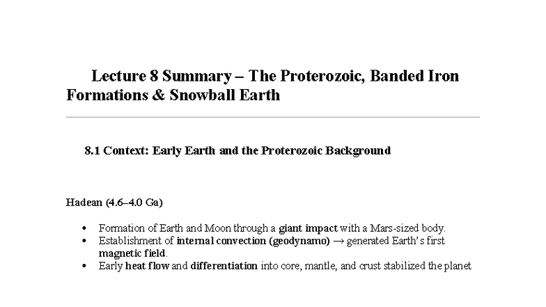 Lecture 8 Summary: The Proterozoic, Banded Iron Formations & Snowball ...