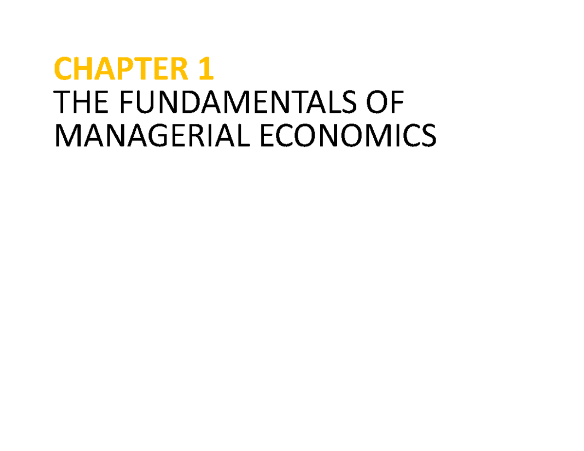 Chapter 1 fundamentals of managerial econ - CHAPTER 1 THE FUNDAMENTALS ...