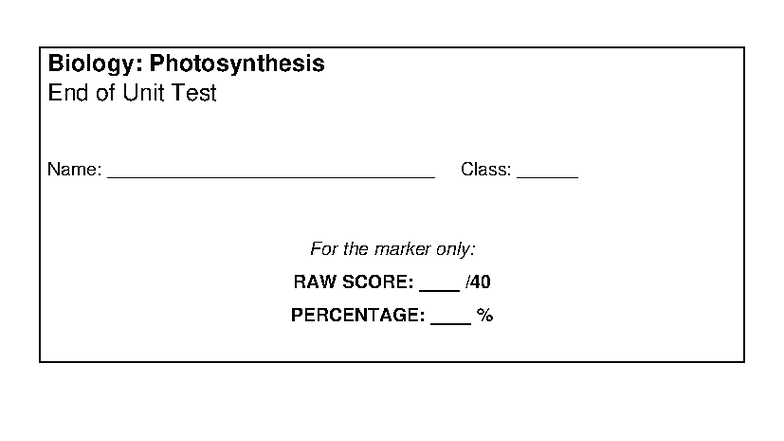 Biology: Photosynthesis End of Unit Test (Biology 1) - Studocu