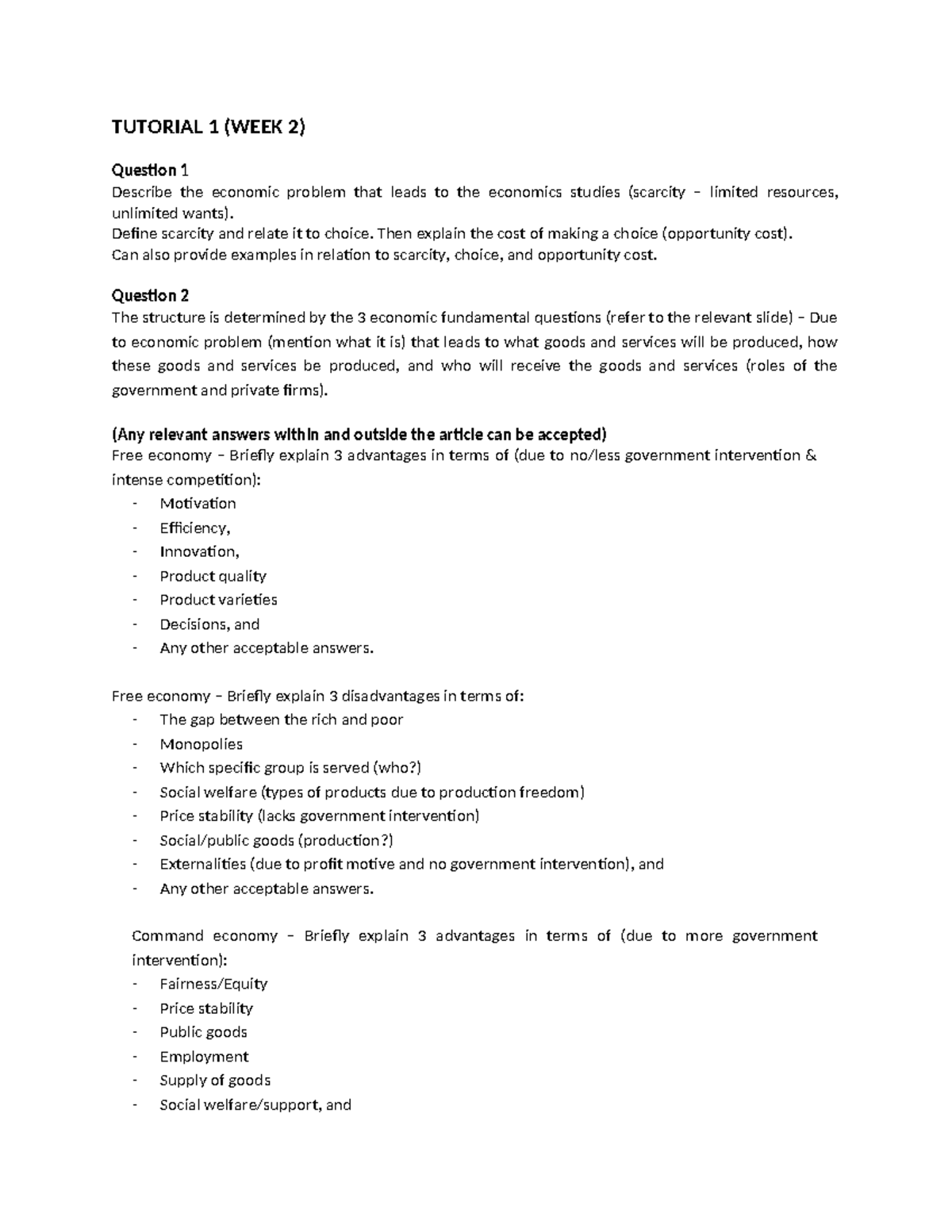 Tutorial 1 - Solution Guide - TUTORIAL 1 (WEEK 2) Question 1 Describe the economic problem that ...