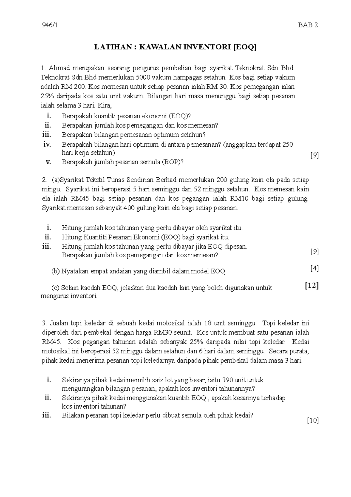 Latihan-EOQ- Kuliah 2A - 946/1 BAB 2 LATIHAN : KAWALAN INVENTORI [EOQ] Ahmad merupakan seorang ...