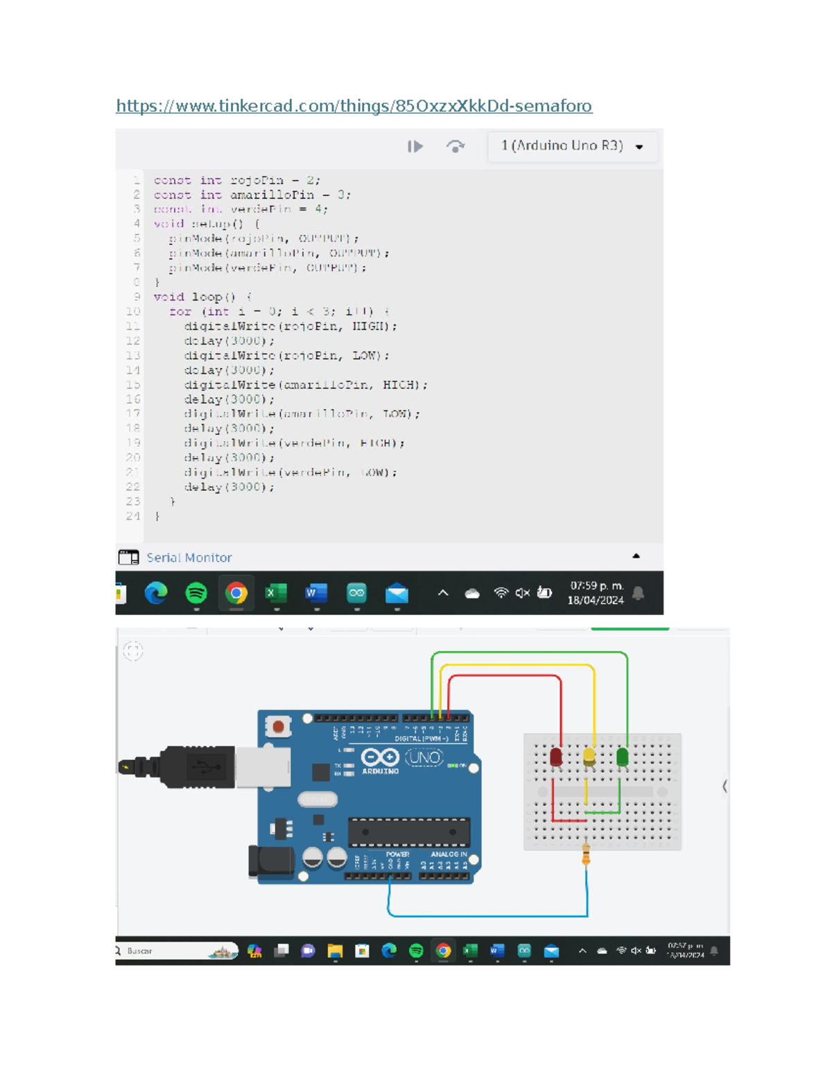 Semaforo - tarea - tinkercad/things/850xzxXkkDd-semaforo 1 (Arduino Uno ...