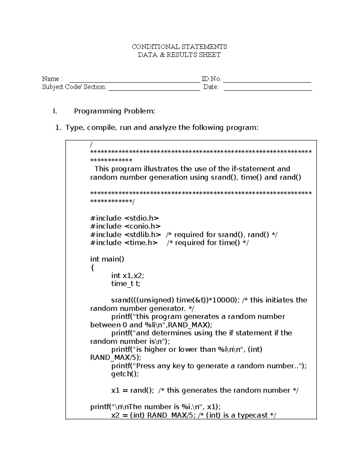 Assessment 1 Conditional Statements Conditional Statements Data