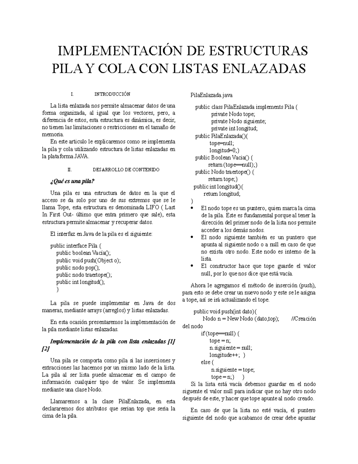 Proyecto - Nota: 2 - IMPLEMENTACIÓN DE ESTRUCTURAS PILA Y COLA CON LISTAS ENLAZADAS I ...