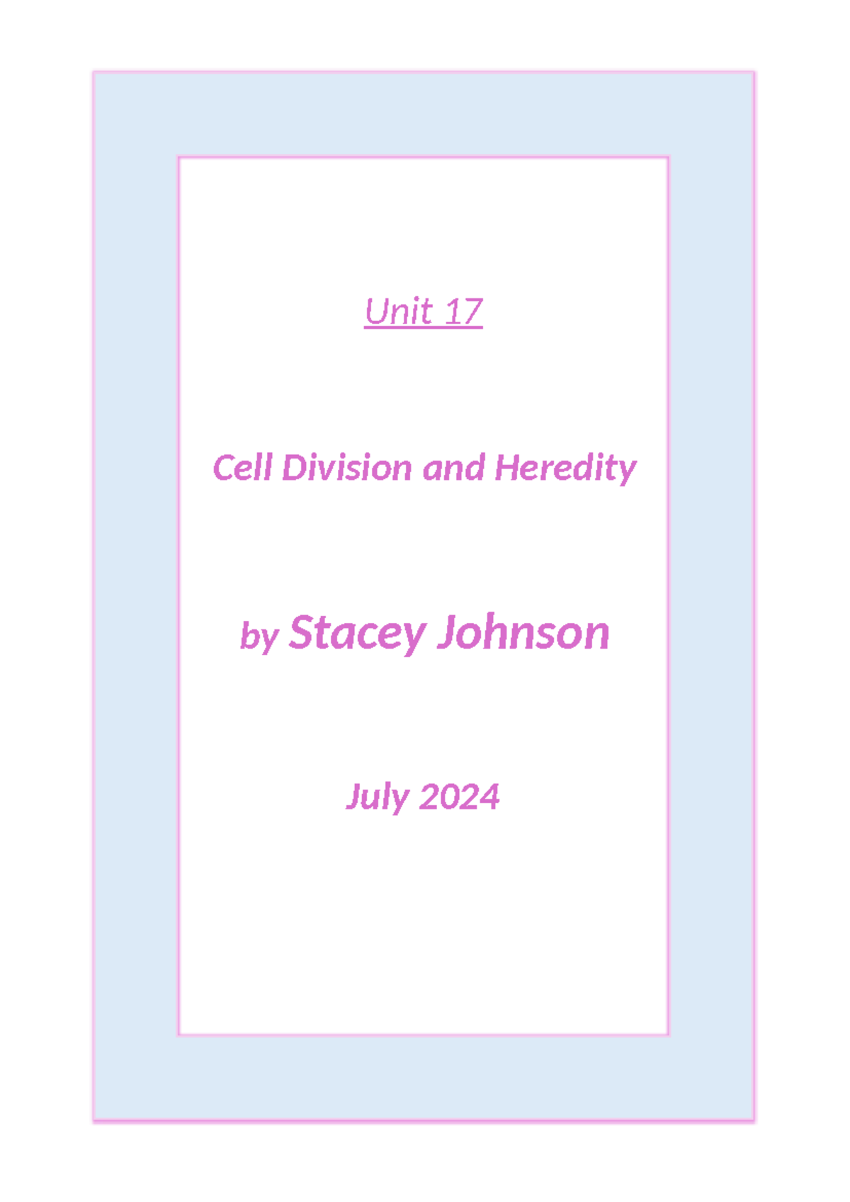 Unit 17 - Cell Division and Heredity - Unit 17 Cell Division and ...