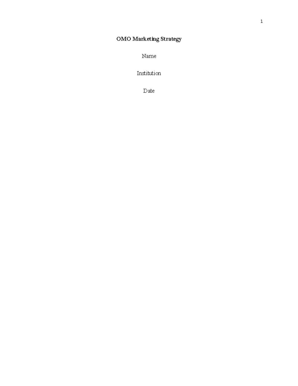 998528- Marketing Strategy - OMO Marketing Strategy Name Institution ...