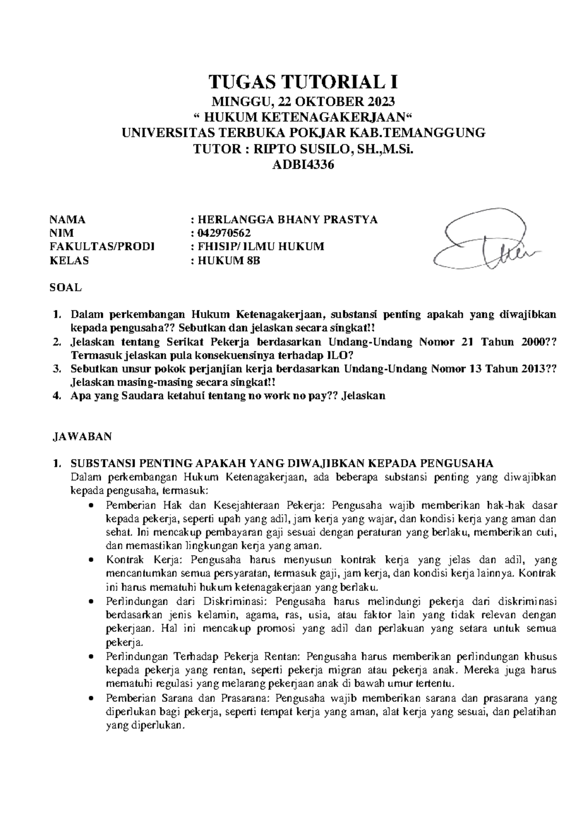 Hukum Ketenagakerjaan TT1 - TUGAS TUTORIAL I MINGGU, 22 OKTOBER 2023 “ HUKUM KETENAGAKERJAAN ...